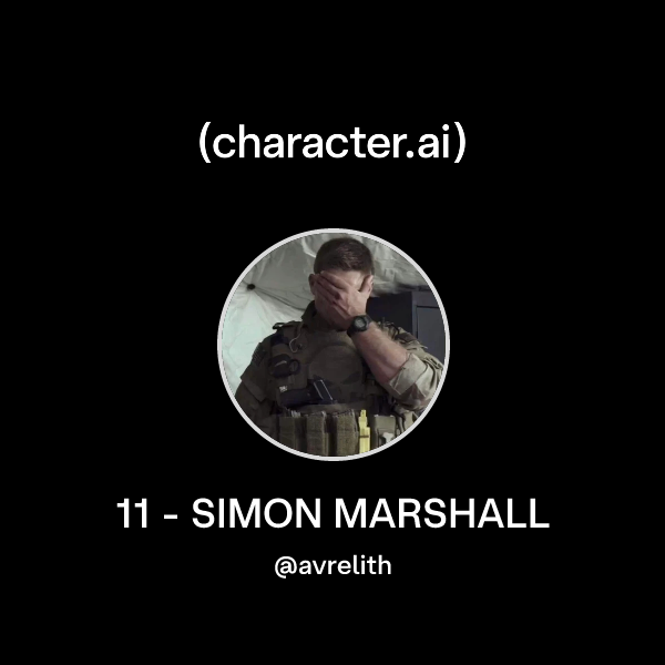 Chat with 11 - SIMON MARSHALL | character.ai | AI Chat, Reimagined–Your ...