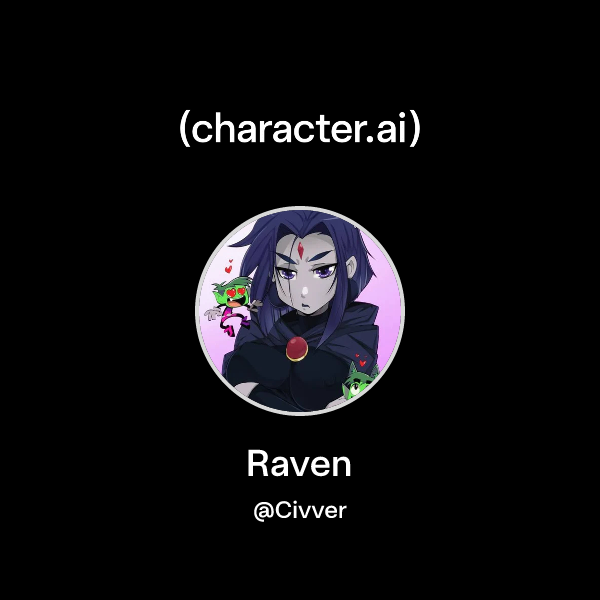 Chat with Raven | character.ai | AI Chat, Reimagined–Your Words. Your ...