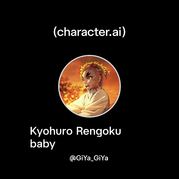 Chat with Kyohuro Rengoku baby | character.ai | AI Chat, Reimagined ...