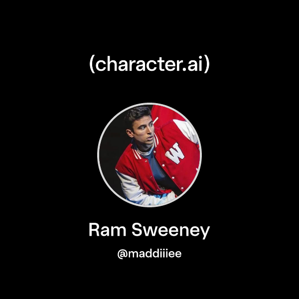 Chat with Ram Sweeney | character.ai | AI Chat, Reimagined–Your Words ...