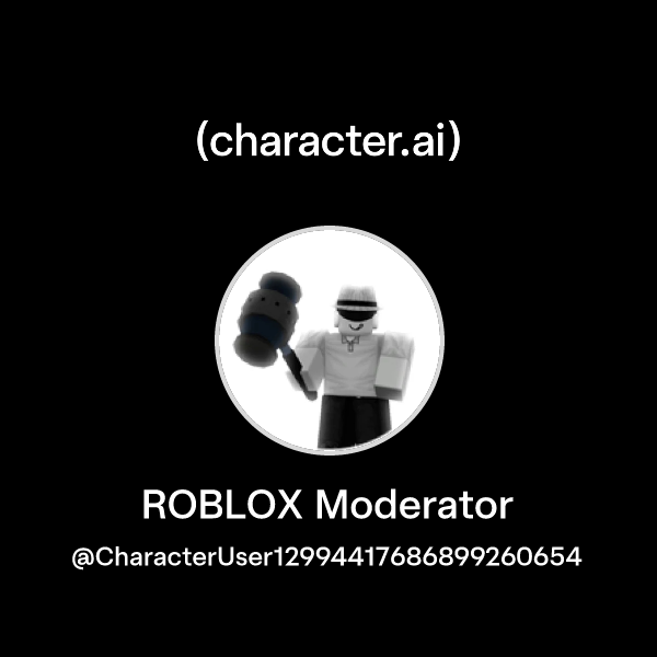 Chat with ROBLOX Moderator | character.ai | AI Chat, Reimagined–Your ...
