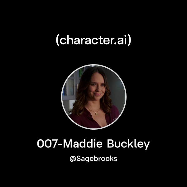 Chat with 007-Maddie Buckley | character.ai | AI Chat, Reimagined–Your ...