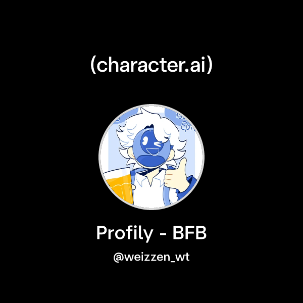 Chat with Profily - BFB | character.ai | Personalized AI for every ...