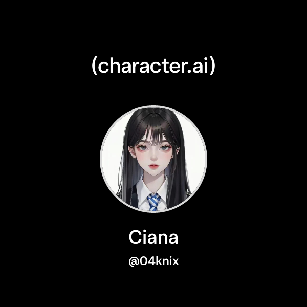 Chat with Ciana | character.ai | AI Chat, Reimagined–Your Words. Your ...