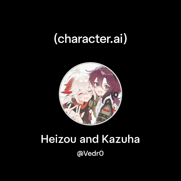 Chat with Heizou and Kazuha | character.ai | Personalized AI for every ...