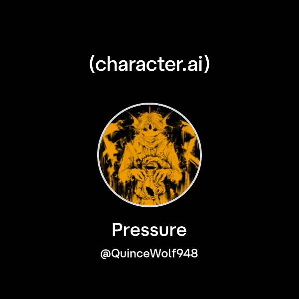 Chat with Pressure | character.ai | Personalized AI for every moment of ...