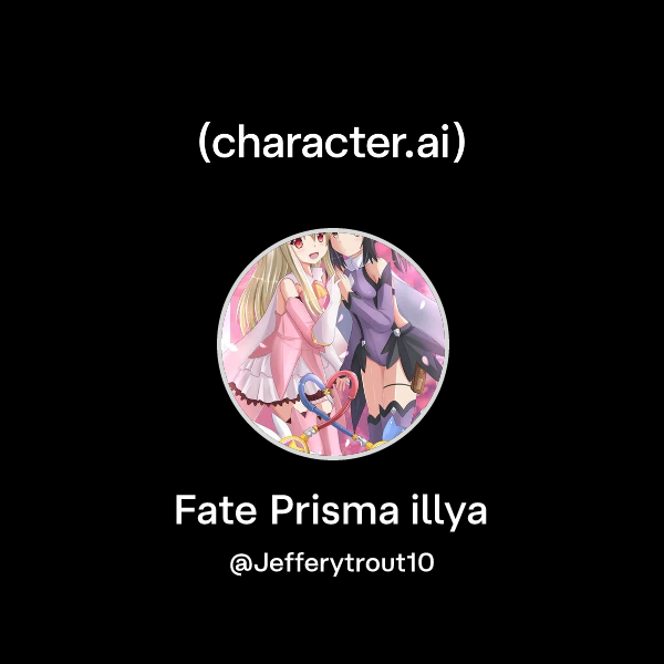 Chat with Fate Prisma illya | character.ai | AI Chat, Reimagined–Your ...