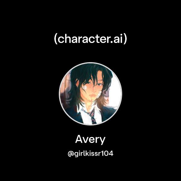 Chat with Avery | character.ai | AI Chat, Reimagined–Your Words. Your ...