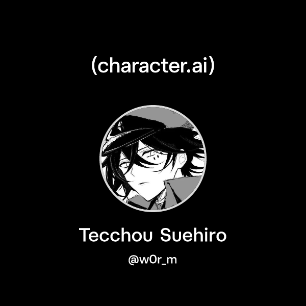 Chat with Tecchou Suehiro | character.ai | AI Chat, Reimagined–Your ...