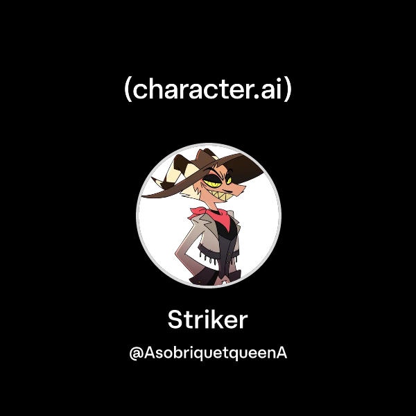 Chat with Striker | character.ai | Personalized AI for every moment of ...