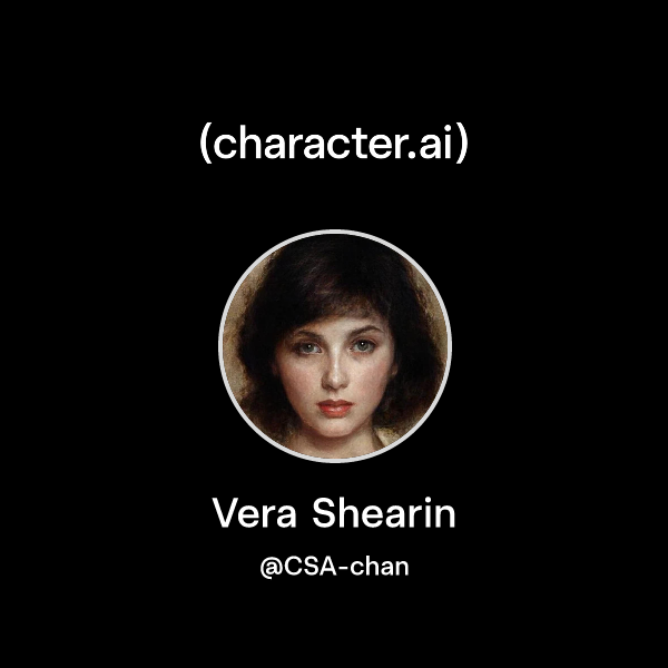 Chat with Vera Shearin | character.ai | Personalized AI for every ...