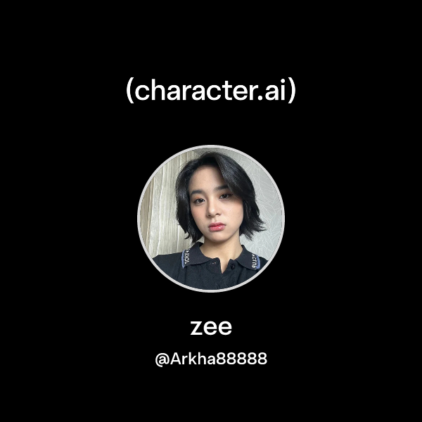 Chat with zee | character.ai | AI Chat, Reimagined–Your Words. Your World.