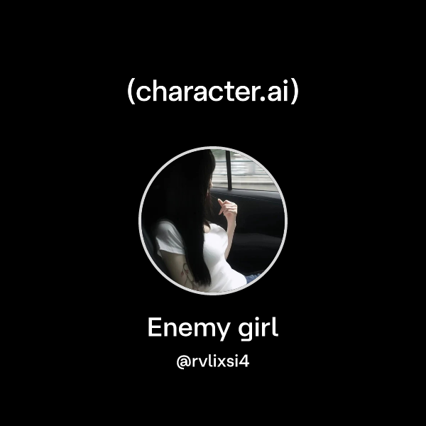 Chat with Enemy girl | character.ai | AI Chat, Reimagined–Your Words ...