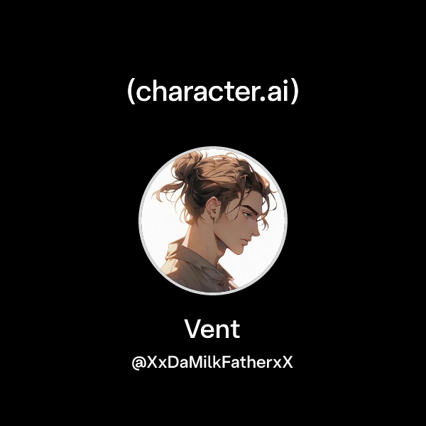 Chat with Vent | character.ai | Personalized AI for every moment of ...