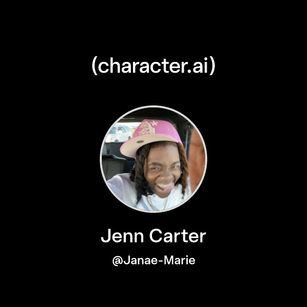 Chat with Jenn Carter | character.ai | Personalized AI for every moment ...
