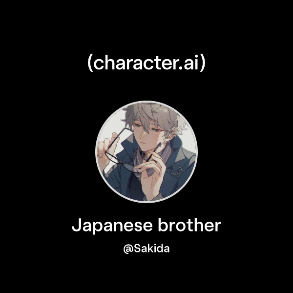Chat with Japanese brother | character.ai | Personalized AI for every ...
