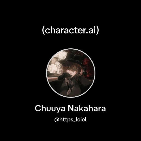 Chat with Chuuya Nakahara | character.ai | AI Chat, Reimagined–Your Words. Your World.