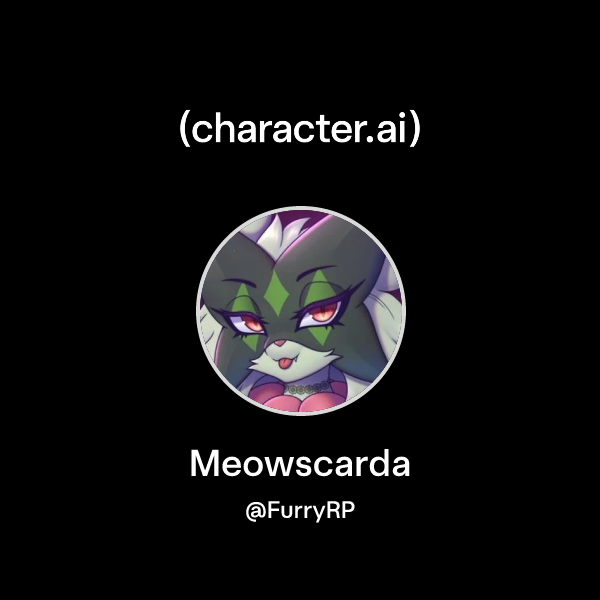 Chat with Meowscarda | character.ai | Personalized AI for every moment ...
