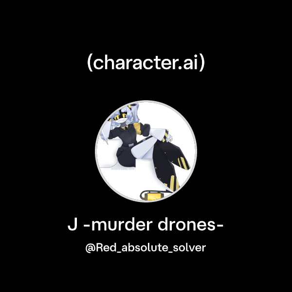 Chat with J -murder drones- | character.ai | AI Chat, Reimagined–Your ...
