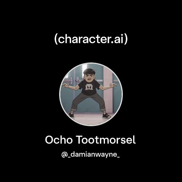 Chat with Ocho Tootmorsel | character.ai | AI Chat, Reimagined–Your ...