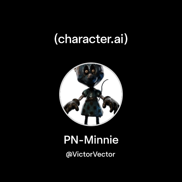 Chat with PN-Minnie | character.ai | Personalized AI for every moment ...