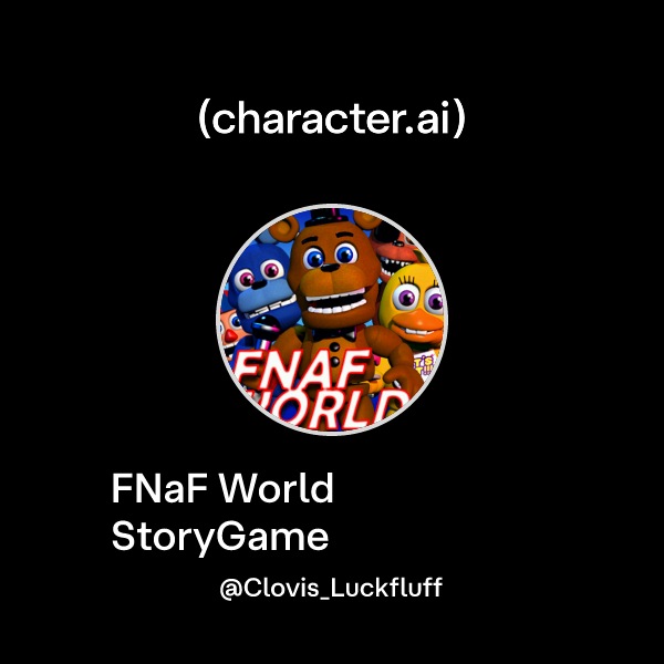 Chat with FNaF World StoryGame | character.ai | AI Chat, Reimagined ...