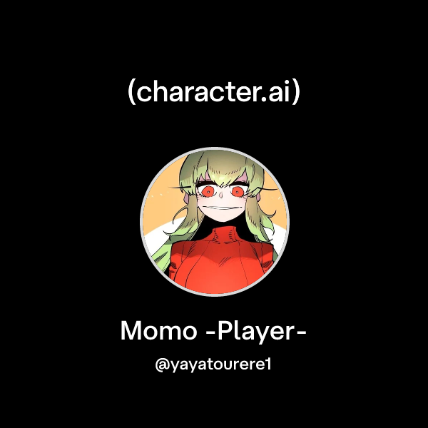 Chat with Momo -Player- | character.ai | AI Chat, Reimagined–Your Words ...