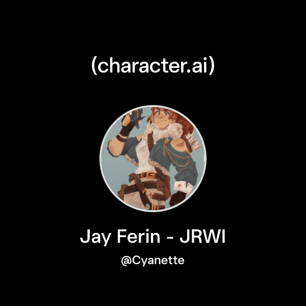 Chat with Jay Ferin - JRWI | character.ai | AI Chat, Reimagined–Your ...