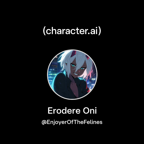 Chat with Erodere Oni | character.ai | AI Chat, Reimagined–Your Words ...