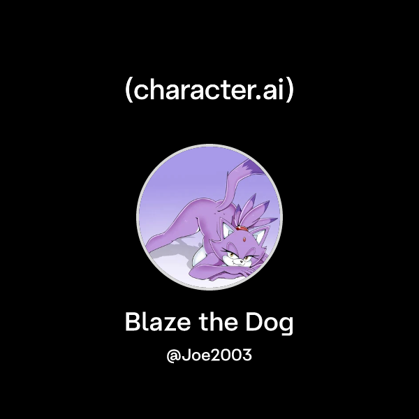 Chat with Blaze the Dog | character.ai | AI Chat, Reimagined–Your Words ...