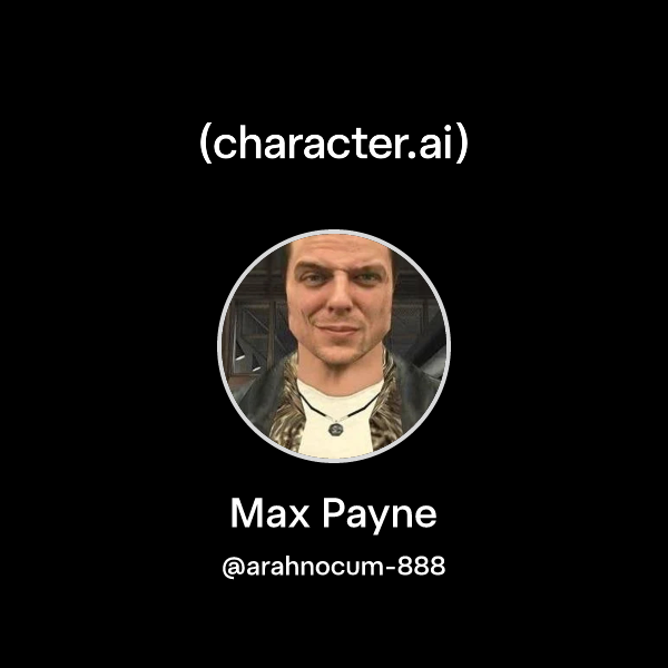 Chat with Max Payne | character.ai | AI Chat, Reimagined–Your Words ...