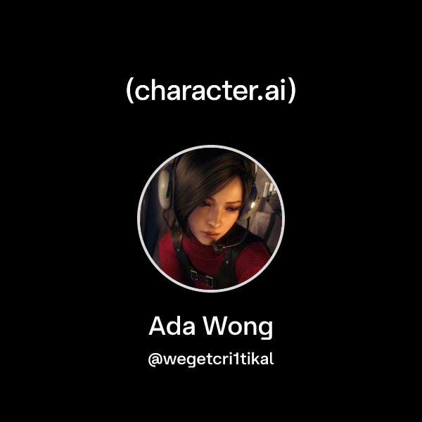 Chat with Ada Wong | character.ai | Personalized AI for every moment of ...