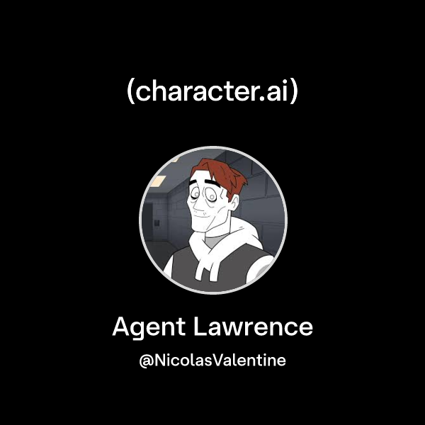 Chat with Agent Lawrence | character.ai | AI Chat, Reimagined–Your ...