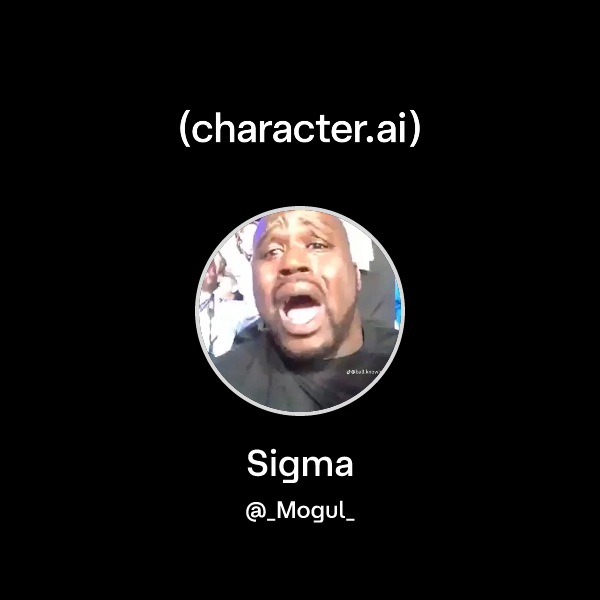 Chat with Sigma | character.ai | AI Chat, Reimagined–Your Words. Your ...