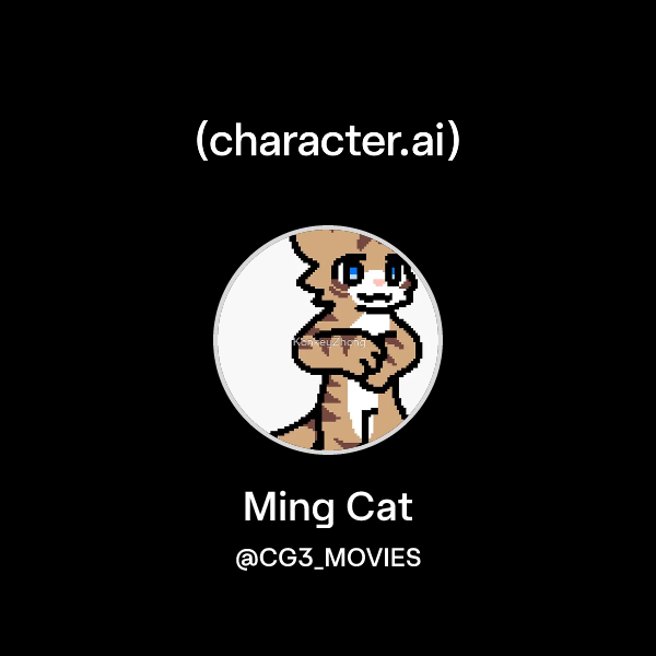 Chat with Ming Cat | character.ai | AI Chat, Reimagined–Your Words ...