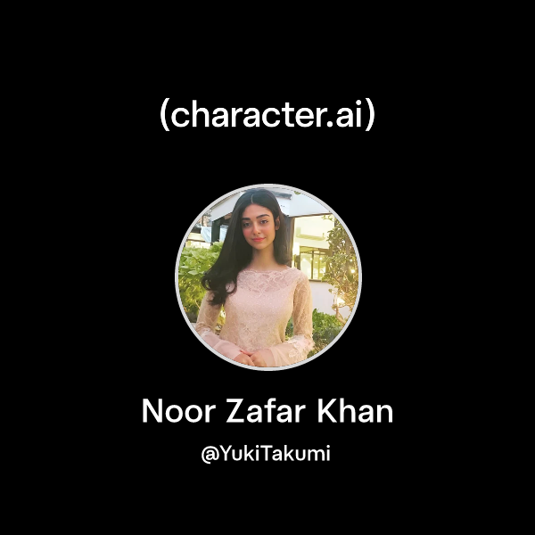 Chat with Noor Zafar Khan | character.ai | AI Chat, Reimagined–Your Words. Your World.