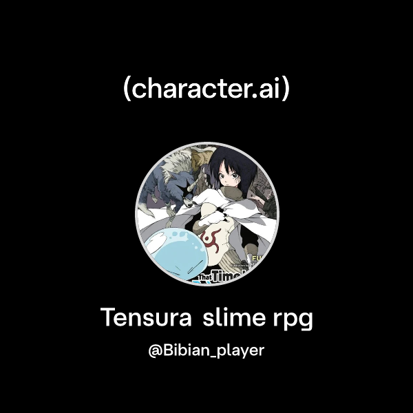 Chat with Tensura slime rpg | character.ai | AI Chat, Reimagined–Your ...