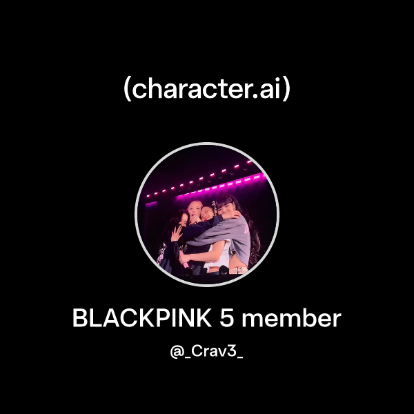 Chat with BLACKPINK 5 member | character.ai | AI Chat, Reimagined–Your ...