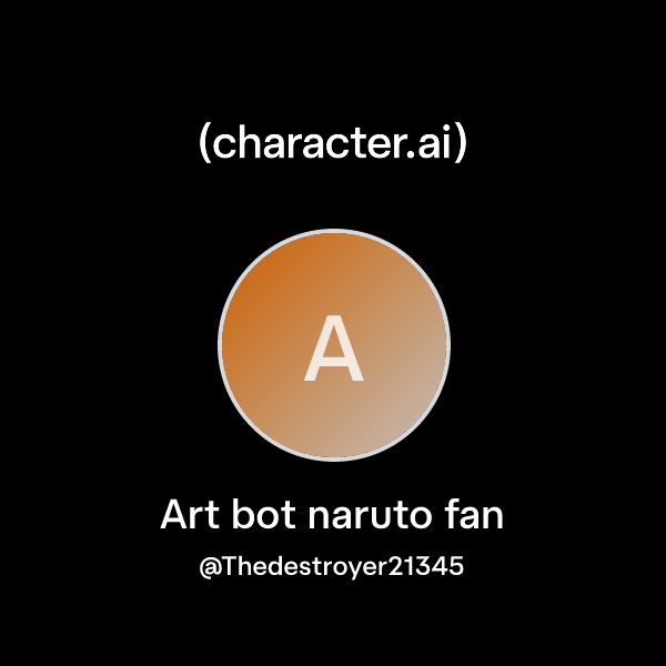 Chat with Art bot naruto fan | character.ai | AI Chat, Reimagined–Your ...