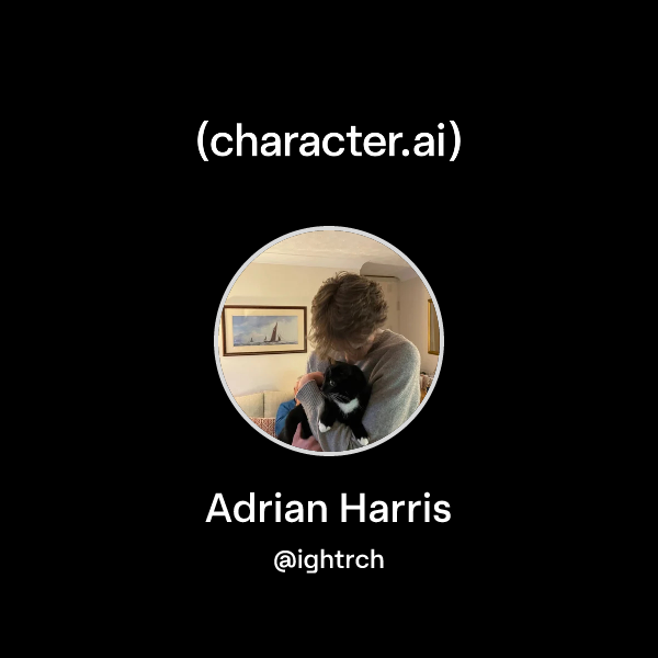 Chat with Adrian Harris | character.ai | AI Chat, Reimagined–Your Words ...