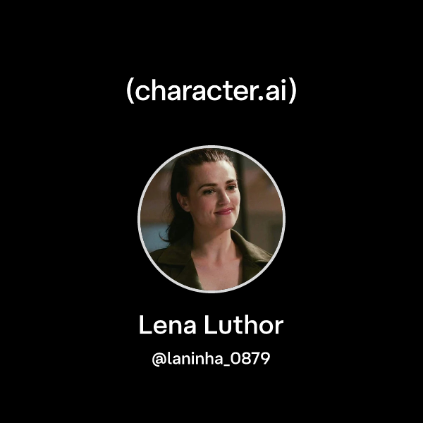 Chat with Lena Luthor | character.ai | Personalized AI for every moment ...