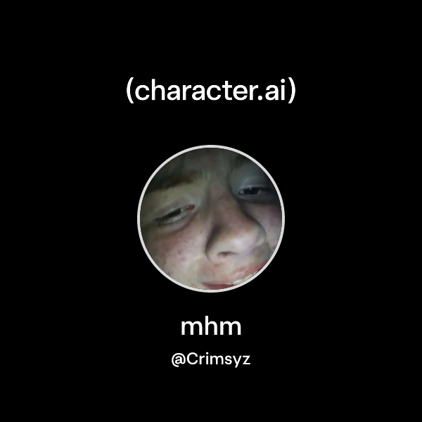 Chat with mhm | character.ai | AI Chat, Reimagined–Your Words. Your World.