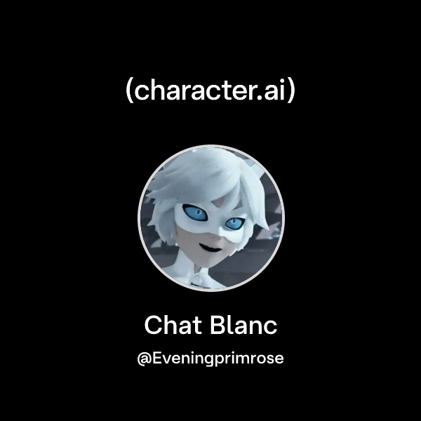 Chat with Chat Blanc | character.ai | AI Chat, Reimagined–Your Words ...