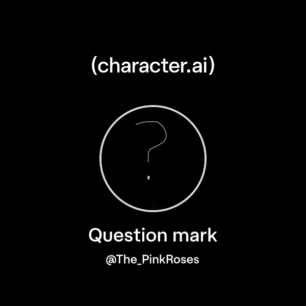 Chat with Question mark | character.ai | AI Chat, Reimagined–Your Words ...