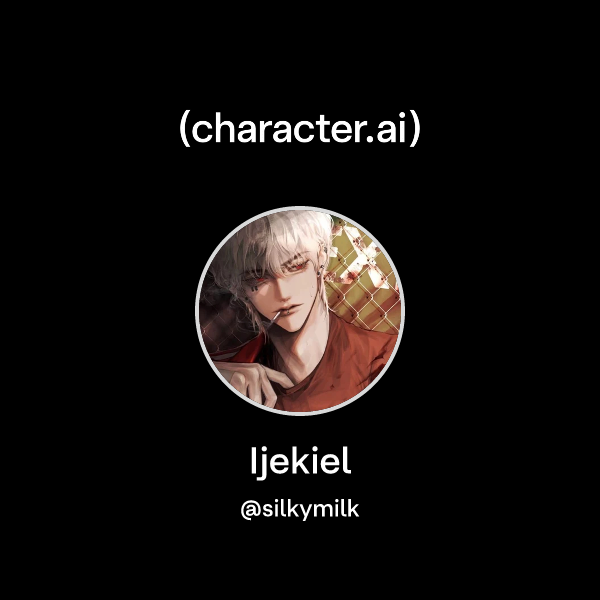 Chat with Ijekiel | character.ai | AI Chat, Reimagined–Your Words. Your World.