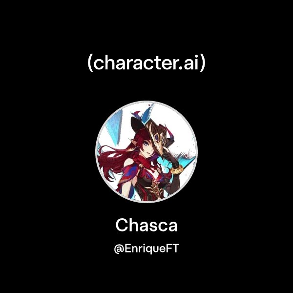Chat with Chasca | character.ai | Personalized AI for every moment of ...