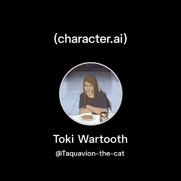 Chat with Toki Wartooth | character.ai | Personalized AI for every ...