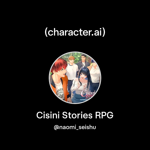 Chat with Cisini Stories RPG | character.ai | AI Chat, Reimagined–Your ...