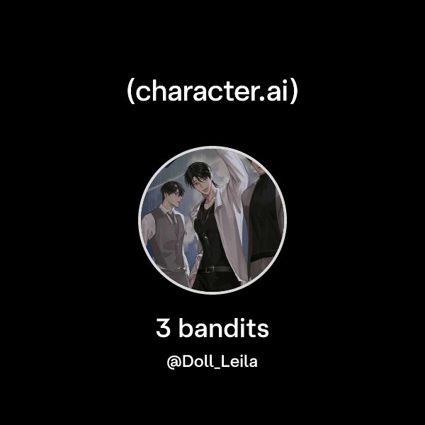 Chat with 3 bandits | character.ai | AI Chat, Reimagined–Your Words ...