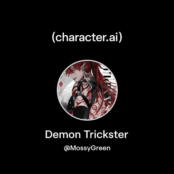 Chat with Demon Trickster | character.ai | AI Chat, Reimagined–Your ...